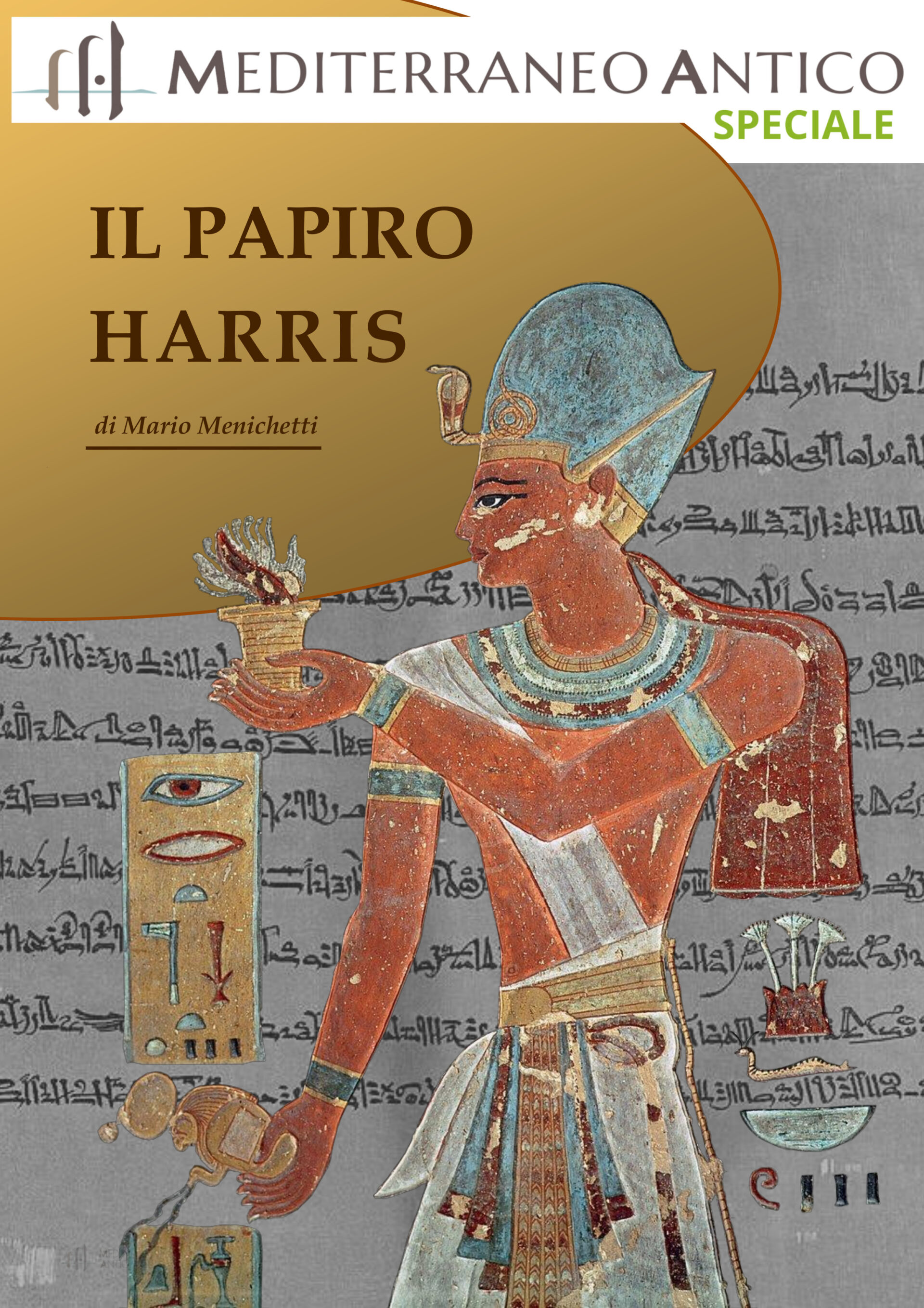 Il papiro Harris - MediterraneoAntico
